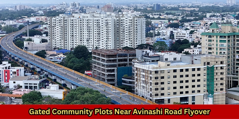 Buy Premium Plots Near Avinashi Road Flyover, Coimbatore